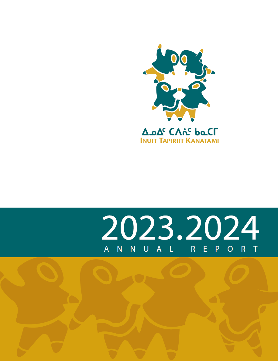 ITK 2023 2024 Annual Report Inuit Tapiriit Kanatami itk-2023-2024-annual-report-inuit-tapiriit-kanatami