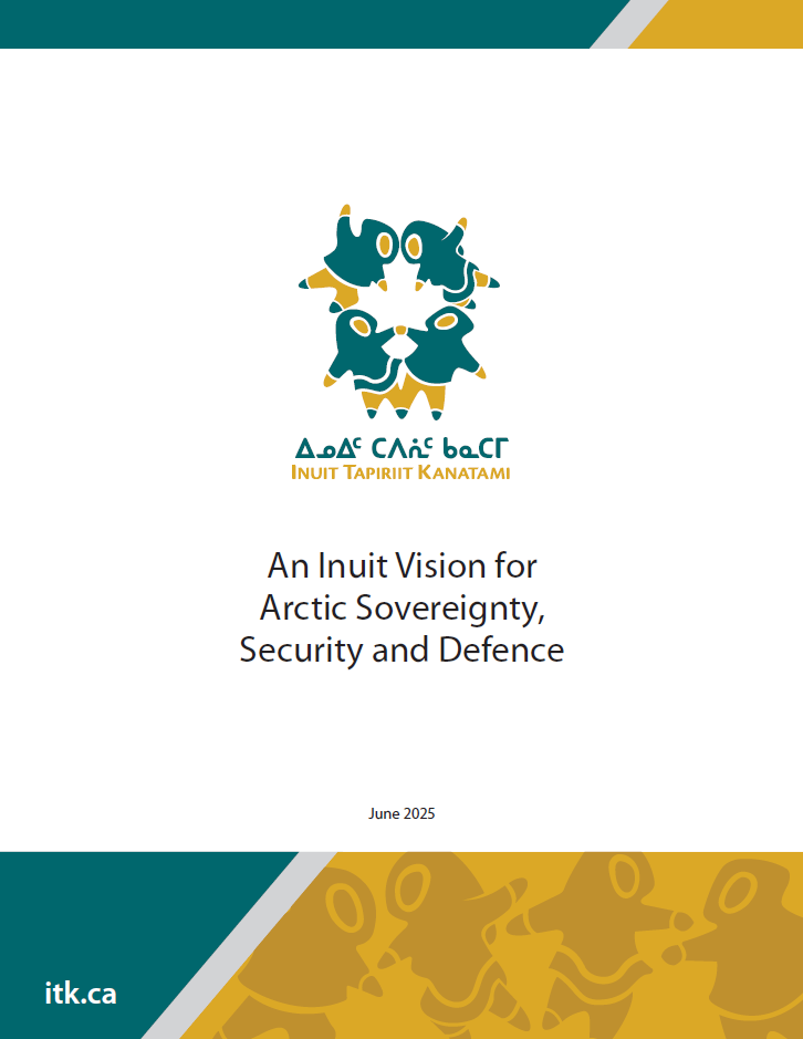 An Inuit Vision for Arctic Sovereignty, Security and Defence — Inuit ...